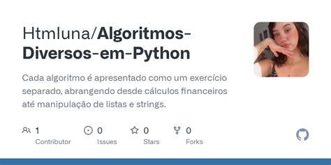 Github Htmlunaalgoritmos Diversos Em Python Cada Algoritmo é