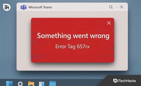 How To Fix Microsoft Teams Error Tag 657rx In Windows 11 10