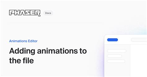 Adding Animations To The File