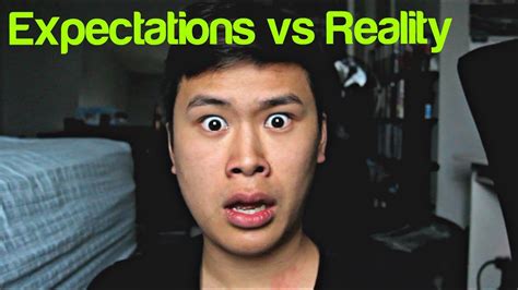 Expectations Vs Reality Youtube Expectations Vs Reality Youtube
