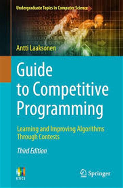 Buy Guide To Competitive Programming Learning And Improving Algorithms Through Contests