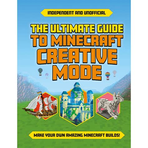 Minecraft Ultimate Guide To Creative Mode