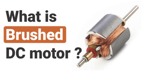 Difference Between Brushed DC Motor And Brushless DC Motor