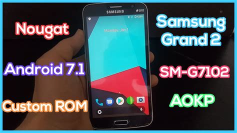 Install AOKP on Samsung Grand 2 SM-G7102 - Custom OS ROM Android 7.1 ...
