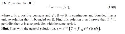 Solved 1 6 Prove that the ODE x ωx f t where ω is a Chegg com