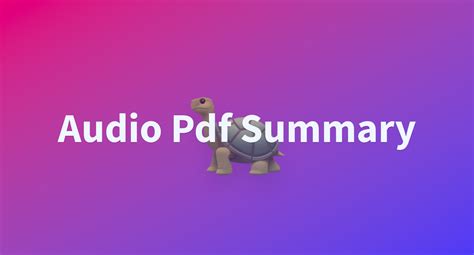Audio Pdf Summary A Hugging Face Space By Flintrepa
