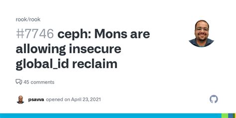 Ceph Mons Are Allowing Insecure Globalid Reclaim · Issue 7746 · Rookrook · Github