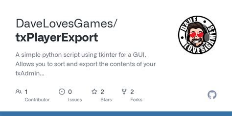 Github Davelovesgamestxplayerexport A Simple Python Script Using Tkinter For A Gui Allows