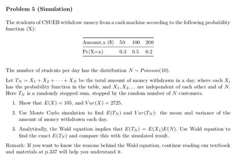 Solved Problem 5 (Simulation) The students of CSUEB withdraw | Chegg.com