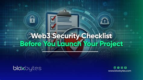 Web3 Security Checklist Before You Launch Your Project