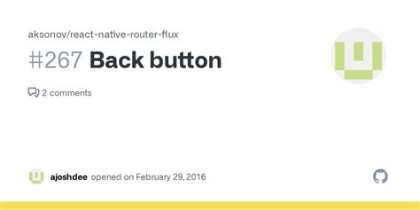 Back Button · Issue 267 · Aksonovreact Native Router Flux · Github