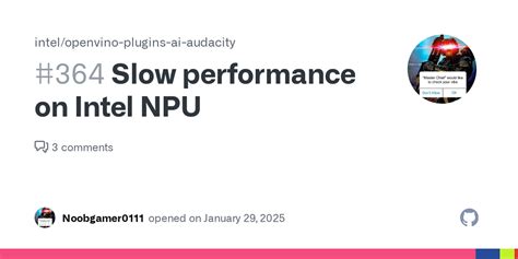 Slow Performance On Intel Npu · Issue 364 · Intelopenvino Plugins Ai