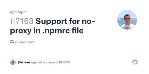 Support For No Proxy In Npmrc File · Issue 7168 · Npmnpm · Github