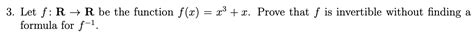 Solved 3 Let Fr→r Be The Function Fxx3x Prove That F