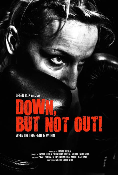 Down But Not Out Poster • She Blogged By Night