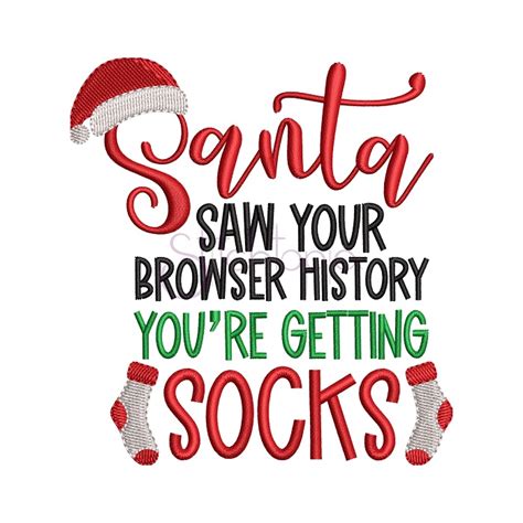Santa Saw Your Browser History Embroidery Design Stitchtopia