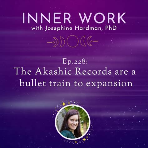 Inner Work 228 A Bullet Train To Expansion Josephine Hardman Phd