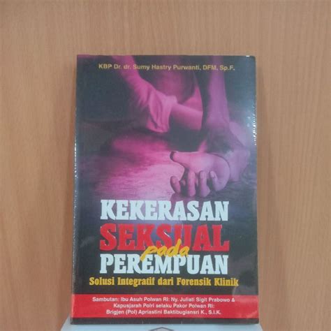 Jual BUKU KEKERASAN SEKSUAL PADA PEREMPUAN SOLUSI INTEGRATIF DARI FOEENSIK KLINIK | Shopee Indonesia