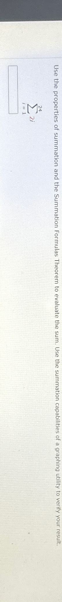 Solved Use The Properties Of Summation And The Summation