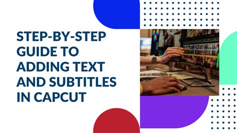 Step By Step Guide To Adding Text And Subtitles In Capcut Graphic Design Resource