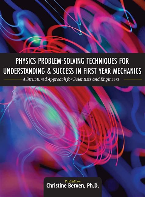 Amazon Physics Problem Solving Techniques For Understanding And Success In First Year
