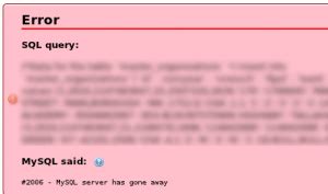 Error MySQL Server Has Gone Away Power Sysadmin Blog