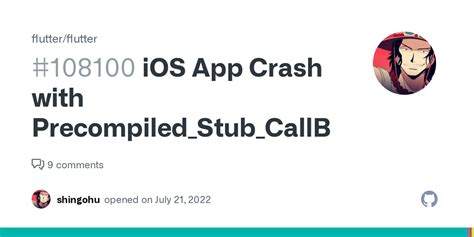 Ios App Crash With Precompiledstubcallbootstrapnative · Issue 108100 · Flutterflutter · Github