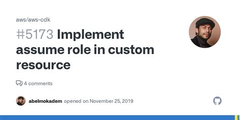 Implement Assume Role In Custom Resource · Issue 5173 · Awsaws Cdk