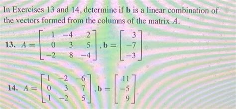 Solved In Exercises 13 And 14 Determine If B Is A Linear