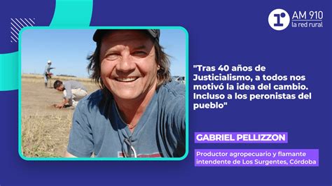 Gabriel Pellizzon Productor Agropecuario Y Flamante Intendente De Los Surgentes Córdoba