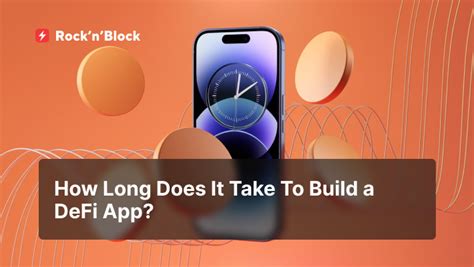 What Impacts The Time To Build A Defi App