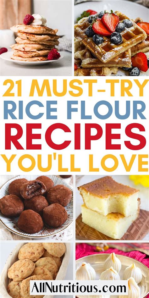 21 Best Rice Flour Recipes That Are Easy To Make Artofit