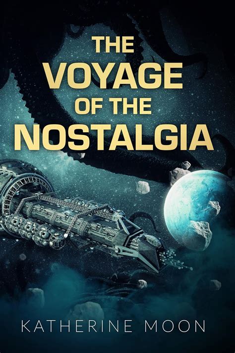The Voyage Of The Nostalgia Ebook Moon Katherine Kindle