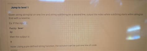 Solved Given String Stringval On One Line And String