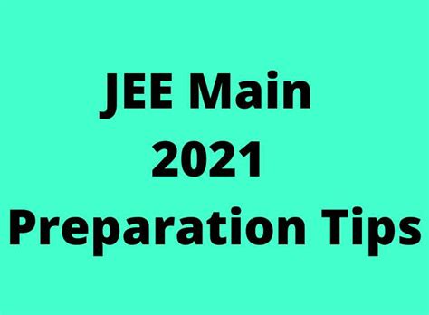 JEE Main 2021 Preparation Tips For Phase 4