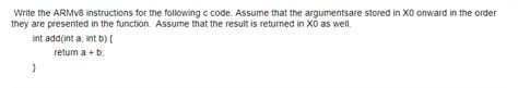 Solved Write The Armv8 Instructions For The Following C