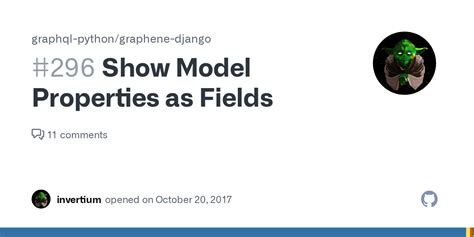 Show Model Properties As Fields · Issue 296 · Graphql Pythongraphene