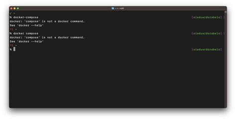 Docker Compose Docker Compose Is Not A Docker Command Issue Docker For Mac Github