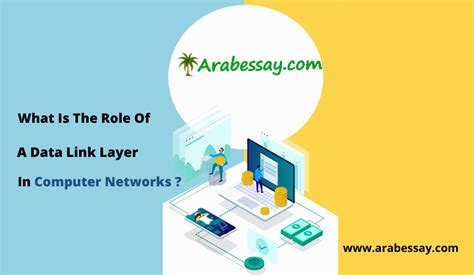 role of a data link layer in computer networks arab essay
