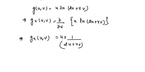 Solved Evaluate The Partial Derivative Gu 32 For G Uv Uln 2u 4v Use Symbolic