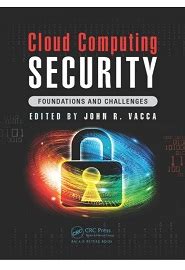 Cloud Computing Security Foundations And Challenges Scanlibs