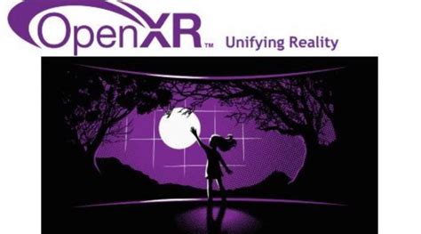 The Khronos Group Announced The OpenXR Specifications For Virtual And Augmented Reality