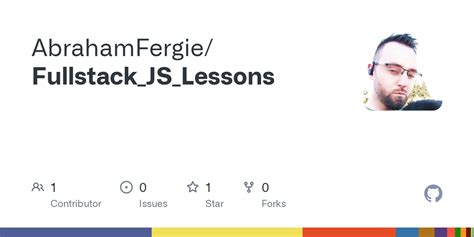 GitHub AbrahamFergie Fullstack JS Lessons