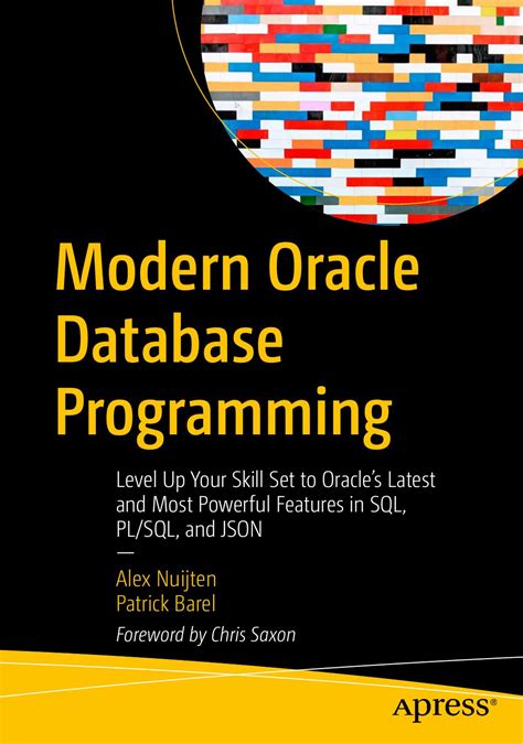 Ebook Pdfmodern Oracle Database Programming Level Up Your Skill Set To Oracles Latest And