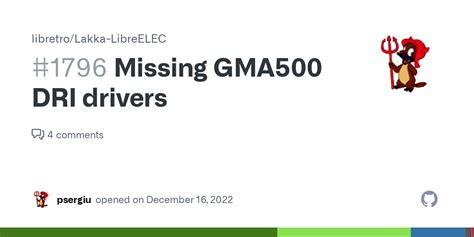 Missing Gma500 Dri Drivers · Issue 1796 · Libretrolakka Libreelec
