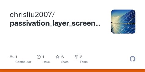 Github Chrisliu2007 Passivation Layer Screening
