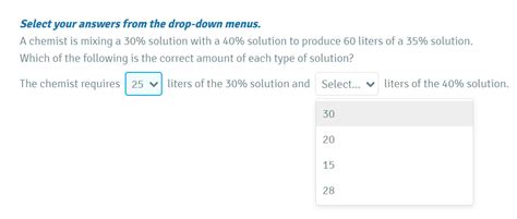 Select Your Answers From The Drop Down Menusa Chemist Is Mixing A 30 S