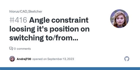 Angle Constraint Loosing Its Position On Switching Tofrom Reference