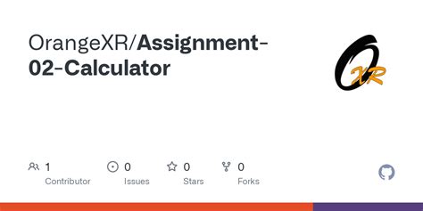 Github Orangexrassignment 02 Calculator Github Orangexrassignment 02 Calculator