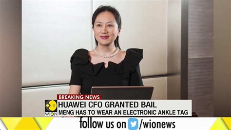 Canada Grants Bail For Arrested Huawei CFO World News